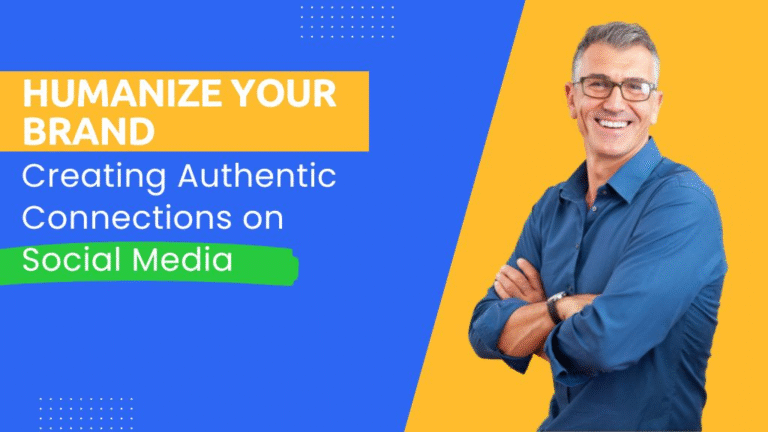 How to Humanize Your Brand on Social Media: Building Authentic ...